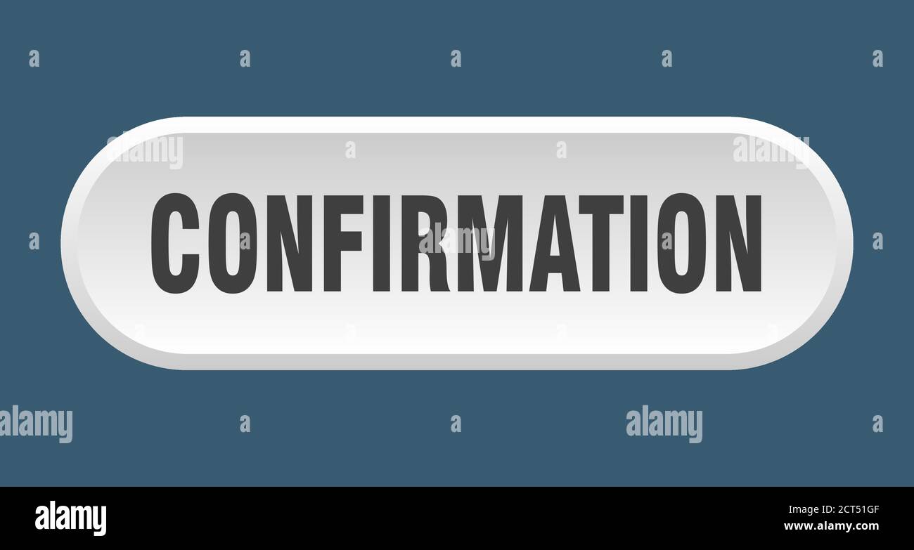 confirmation button. rounded sign isolated on white background Stock ...