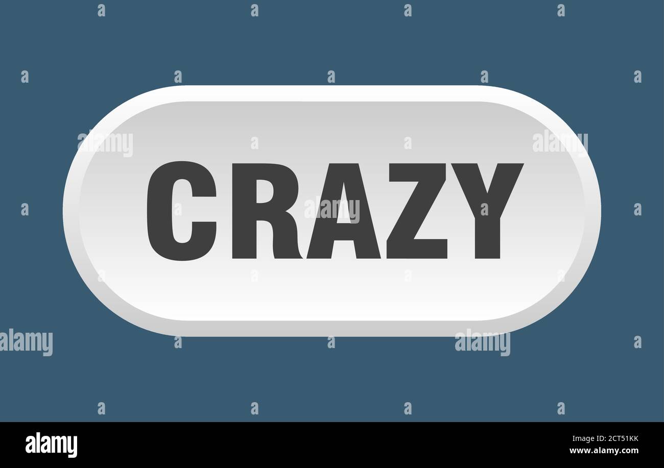 crazy button. rounded sign isolated on white background Stock Vector Image & Art - Alamy