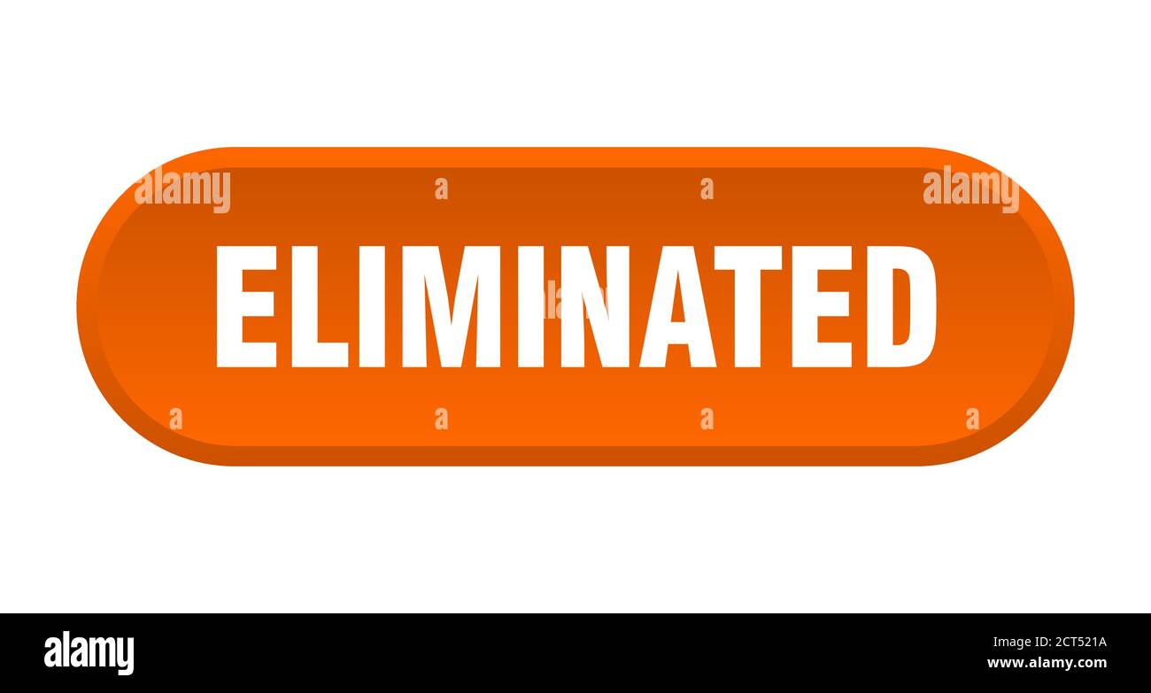 eliminated button. rounded sign isolated on white background Stock ...