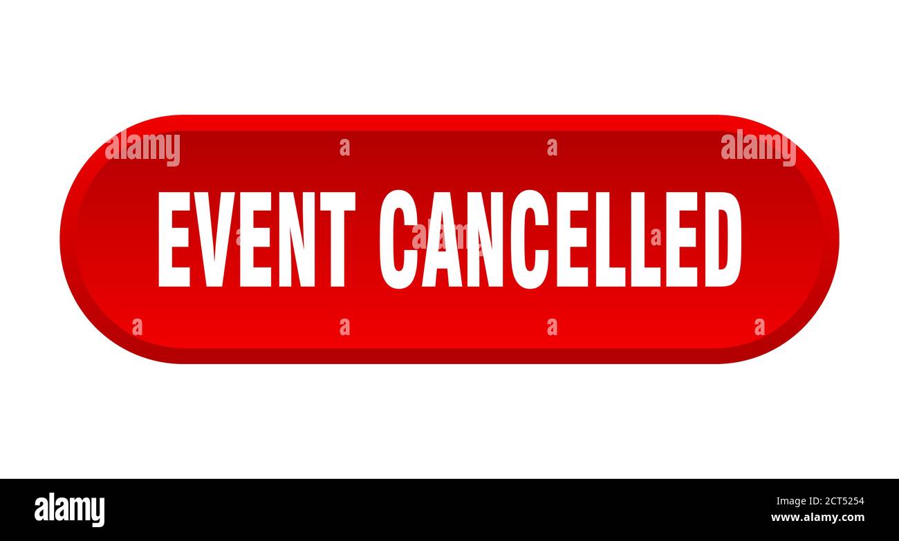 event cancelled button. rounded sign isolated on white background Stock ...