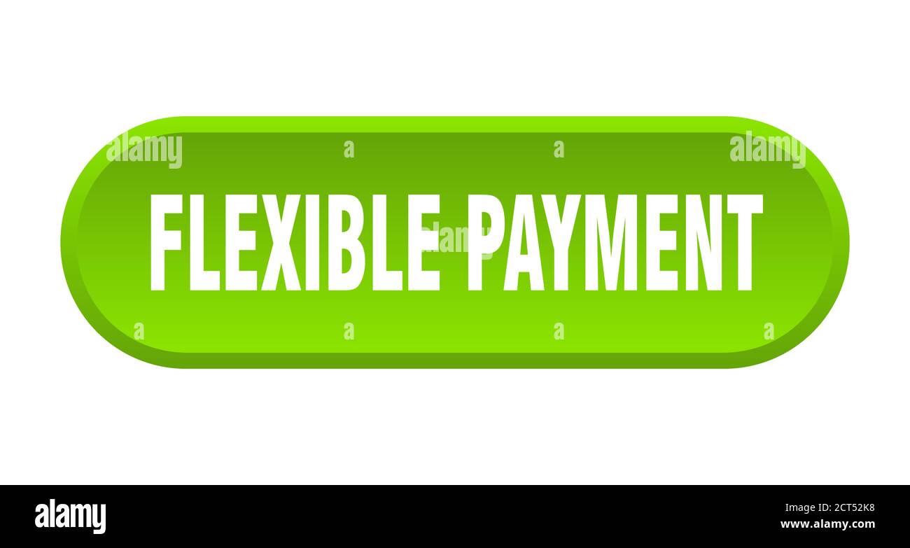 flexible payment button. rounded sign isolated on white background ...