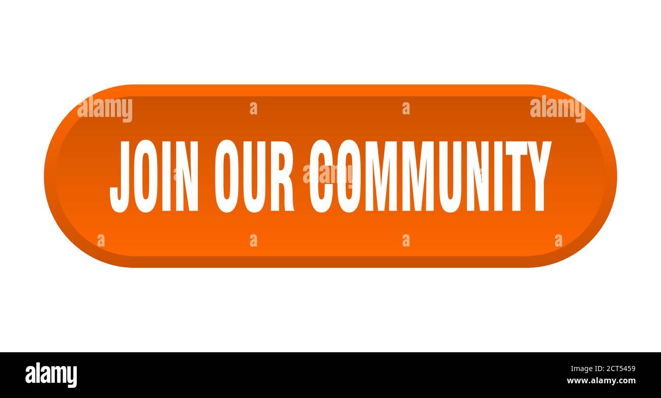 join our community button. rounded sign isolated on white background ...