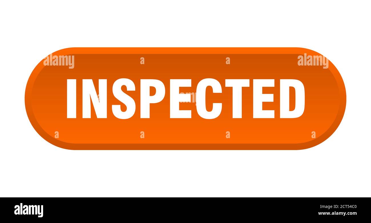 inspected button. rounded sign isolated on white background Stock ...
