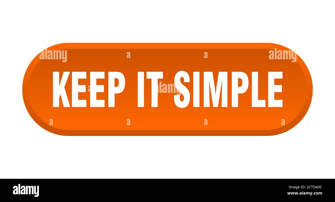 keep it simple button. rounded sign isolated on white background Stock ...