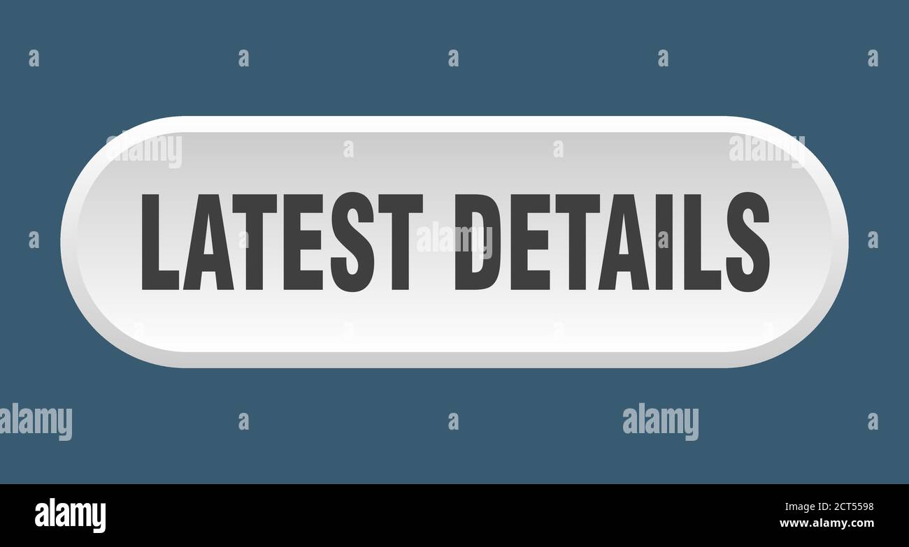 latest details button. rounded sign isolated on white background Stock ...