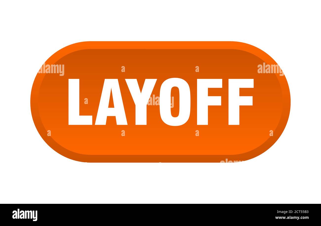 layoff button. rounded sign isolated on white background Stock Vector ...
