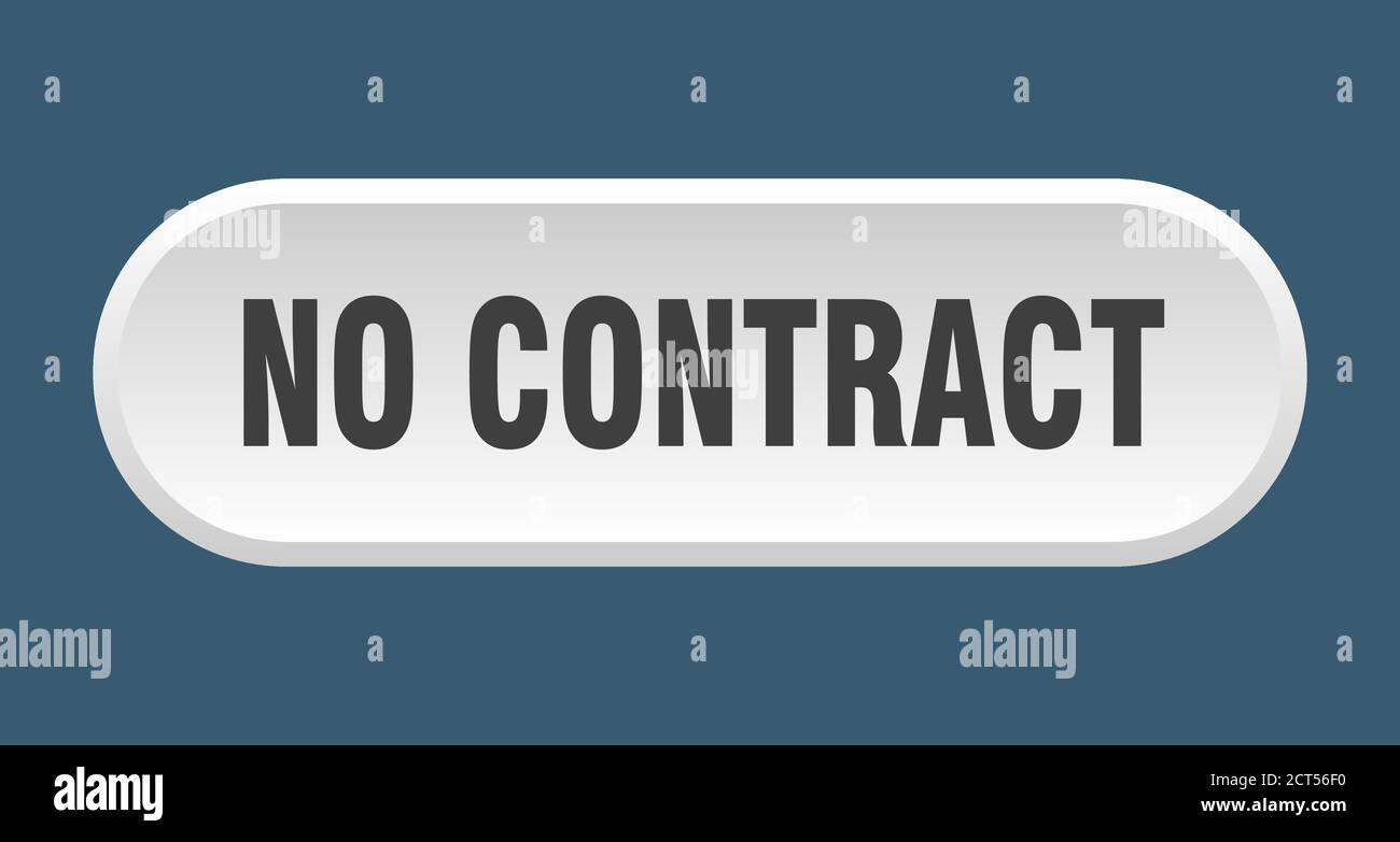 no contract button. rounded sign isolated on white background Stock ...