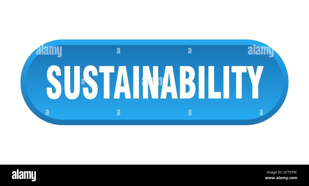 sustainability button. rounded sign isolated on white background Stock Vector Image & Art - Alamy