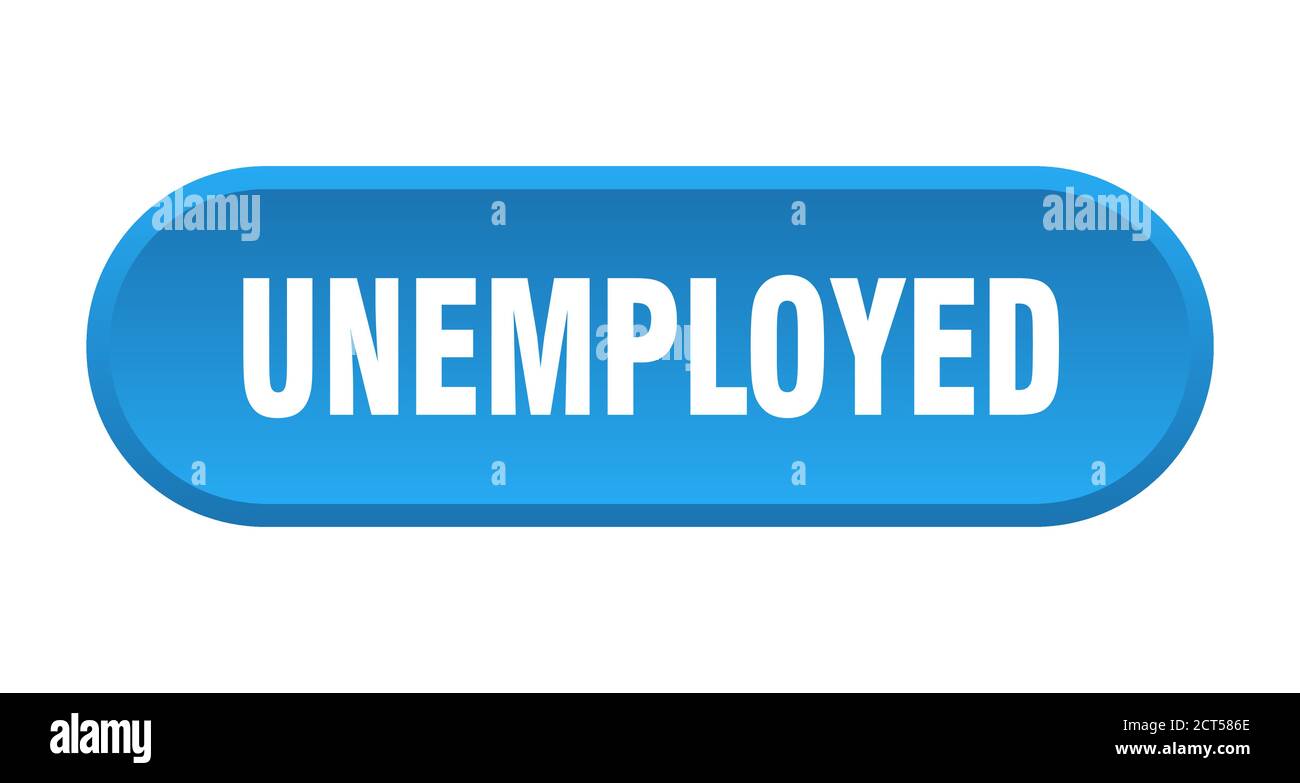 unemployed button. rounded sign isolated on white background Stock Vector Image & Art - Alamy