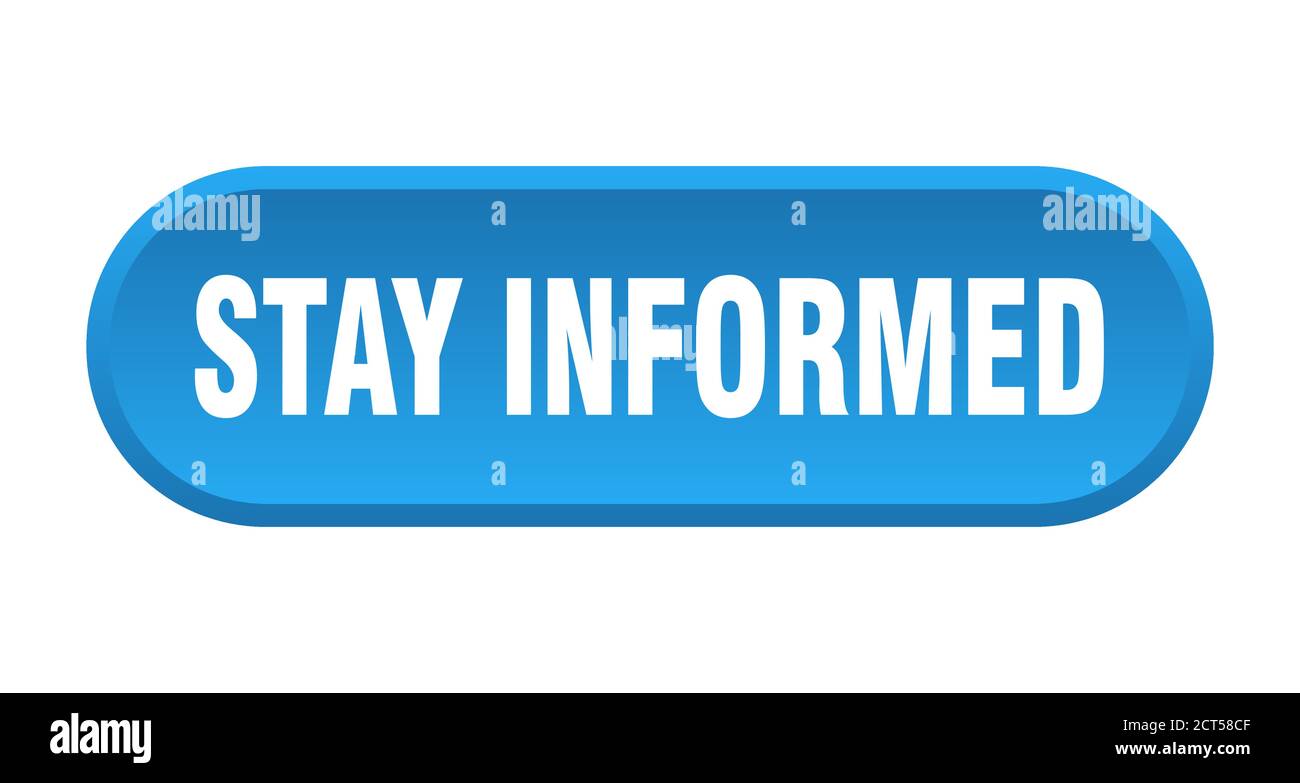 stay informed button. rounded sign isolated on white background Stock ...