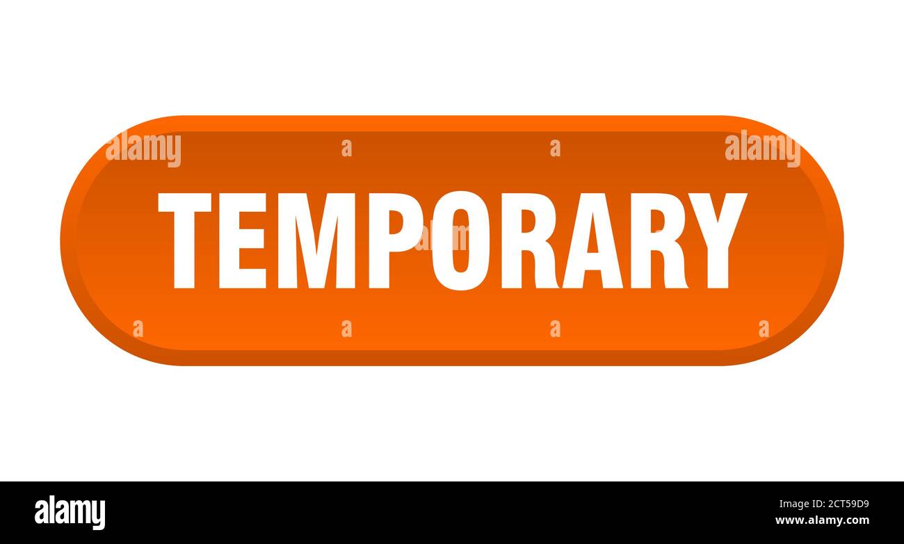 temporary button. rounded sign isolated on white background Stock ...