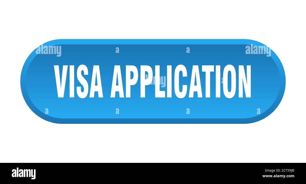 visa application button. rounded sign isolated on white background ...