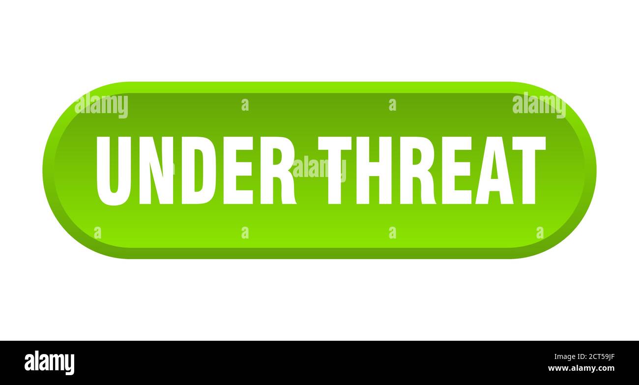 under threat button. rounded sign isolated on white background Stock ...