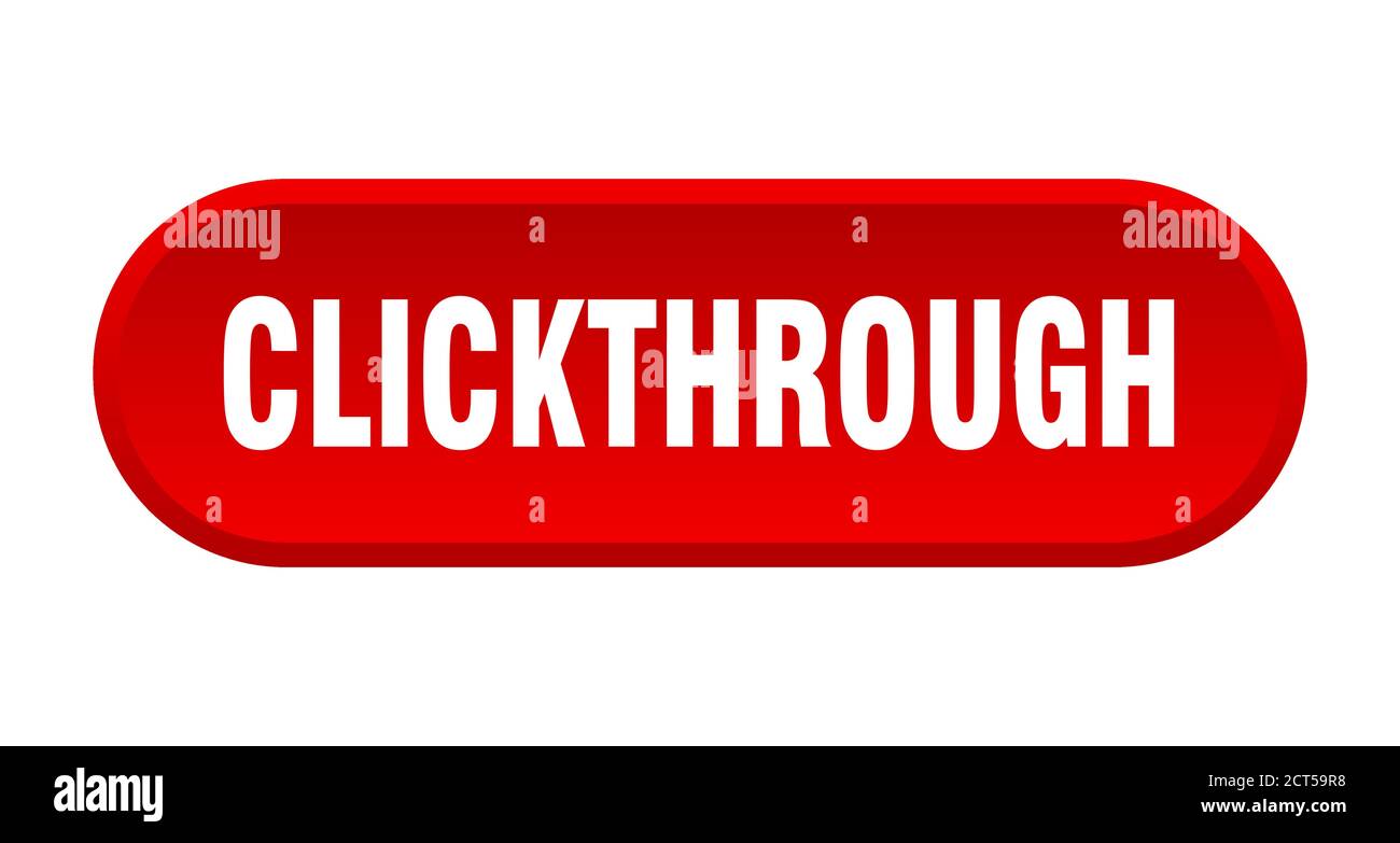 clickthrough button. rounded sign isolated on white background Stock ...