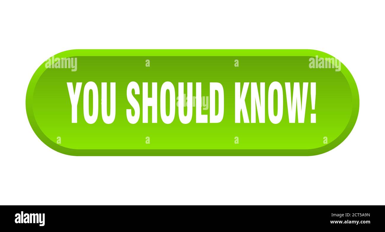 you should know! button. rounded sign isolated on white background ...