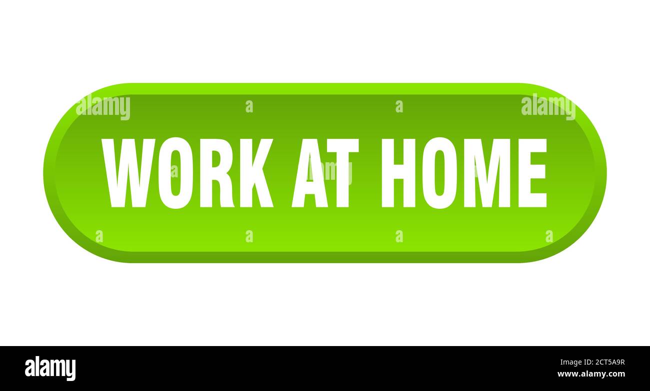 work at home button. rounded sign isolated on white background Stock ...