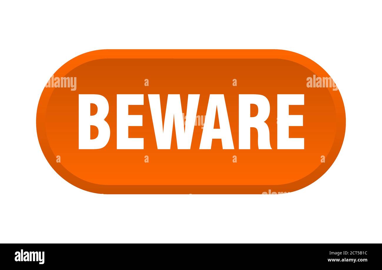 beware button. rounded sign isolated on white background Stock Vector ...