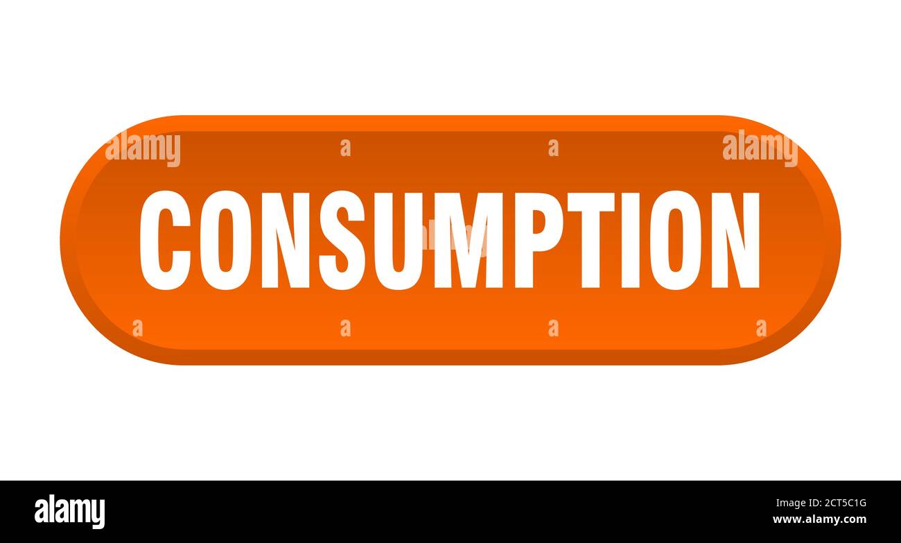 consumption button. rounded sign isolated on white background Stock ...