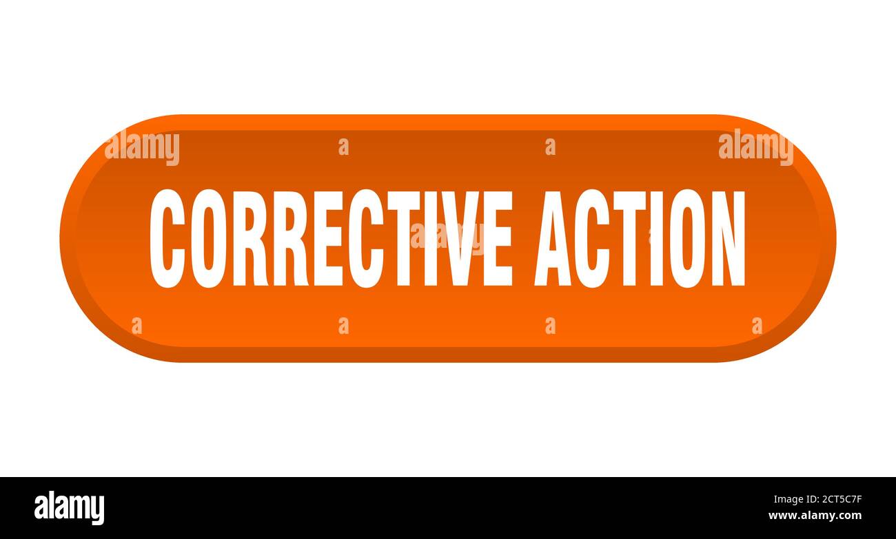 corrective action button. rounded sign isolated on white background ...