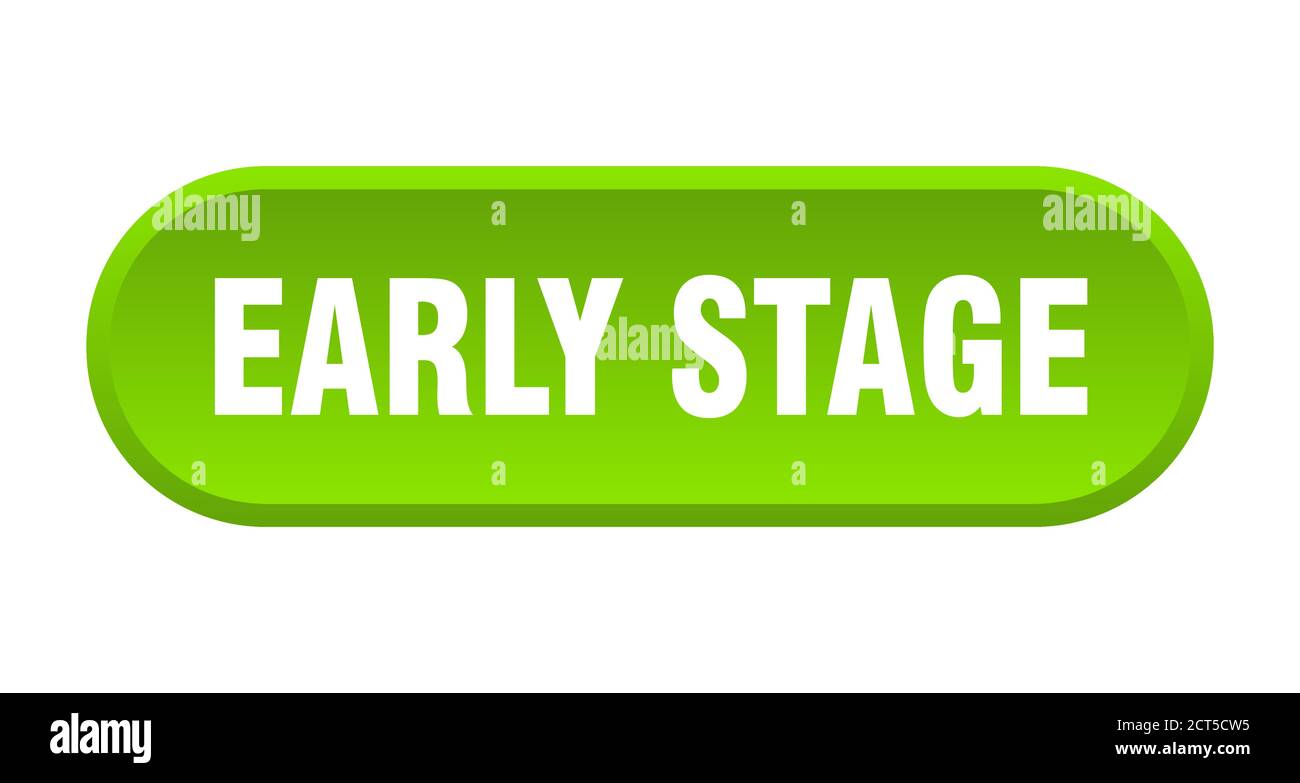 early stage button. rounded sign isolated on white background Stock ...