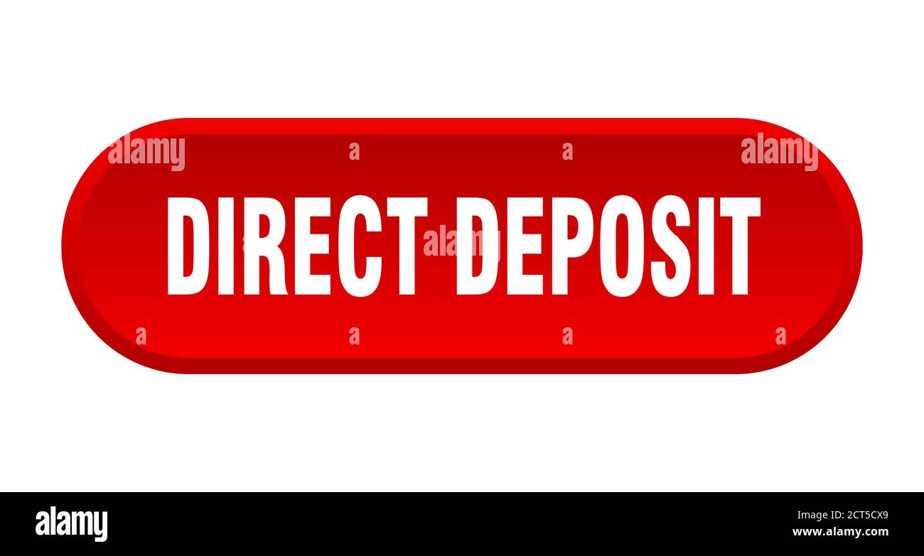 direct deposit button. rounded sign isolated on white background Stock ...