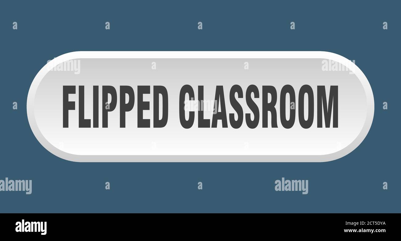flipped classroom button. rounded sign isolated on white background ...