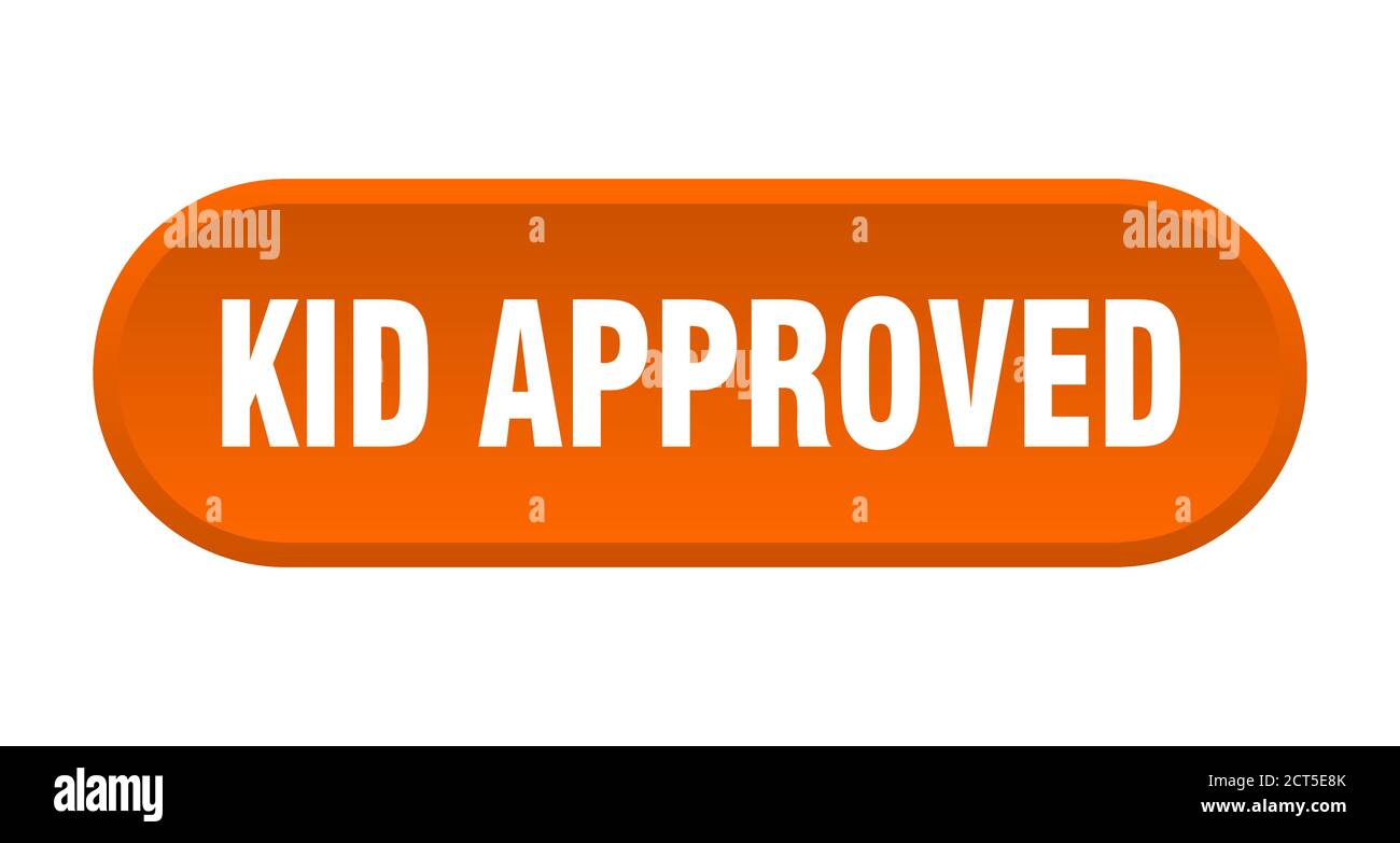 kid approved button. rounded sign isolated on white background Stock ...