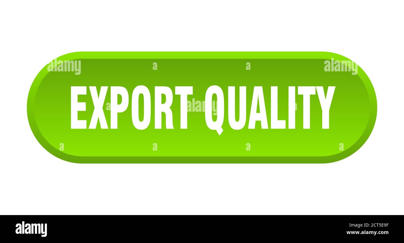 export quality button. rounded sign isolated on white background Stock ...