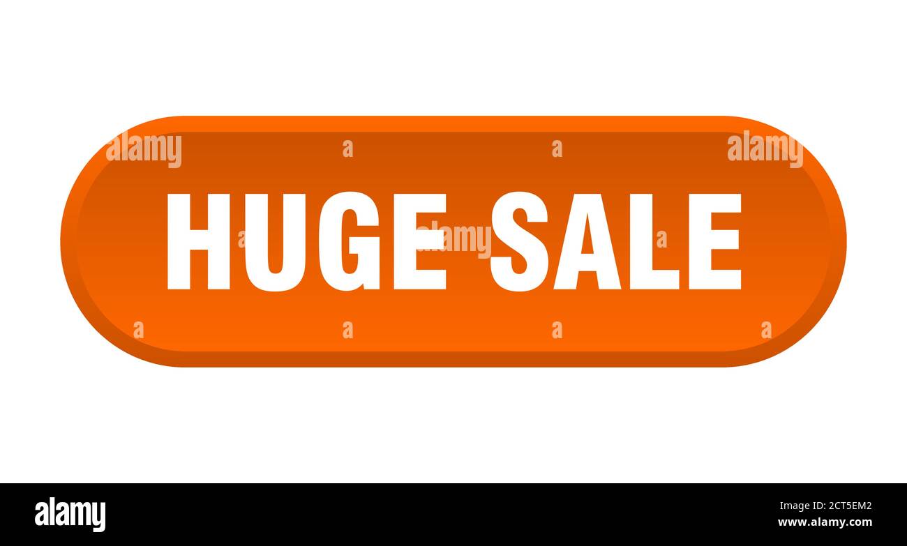 huge sale button. rounded sign isolated on white background Stock ...