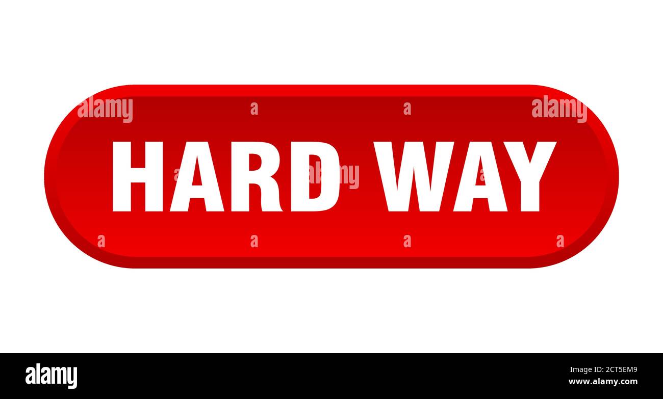 hard way button. rounded sign isolated on white background Stock Vector ...