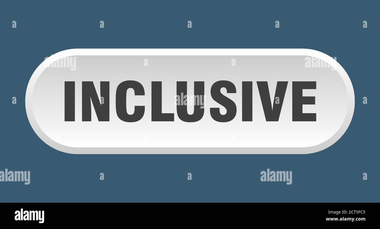 inclusive button. rounded sign isolated on white background Stock ...