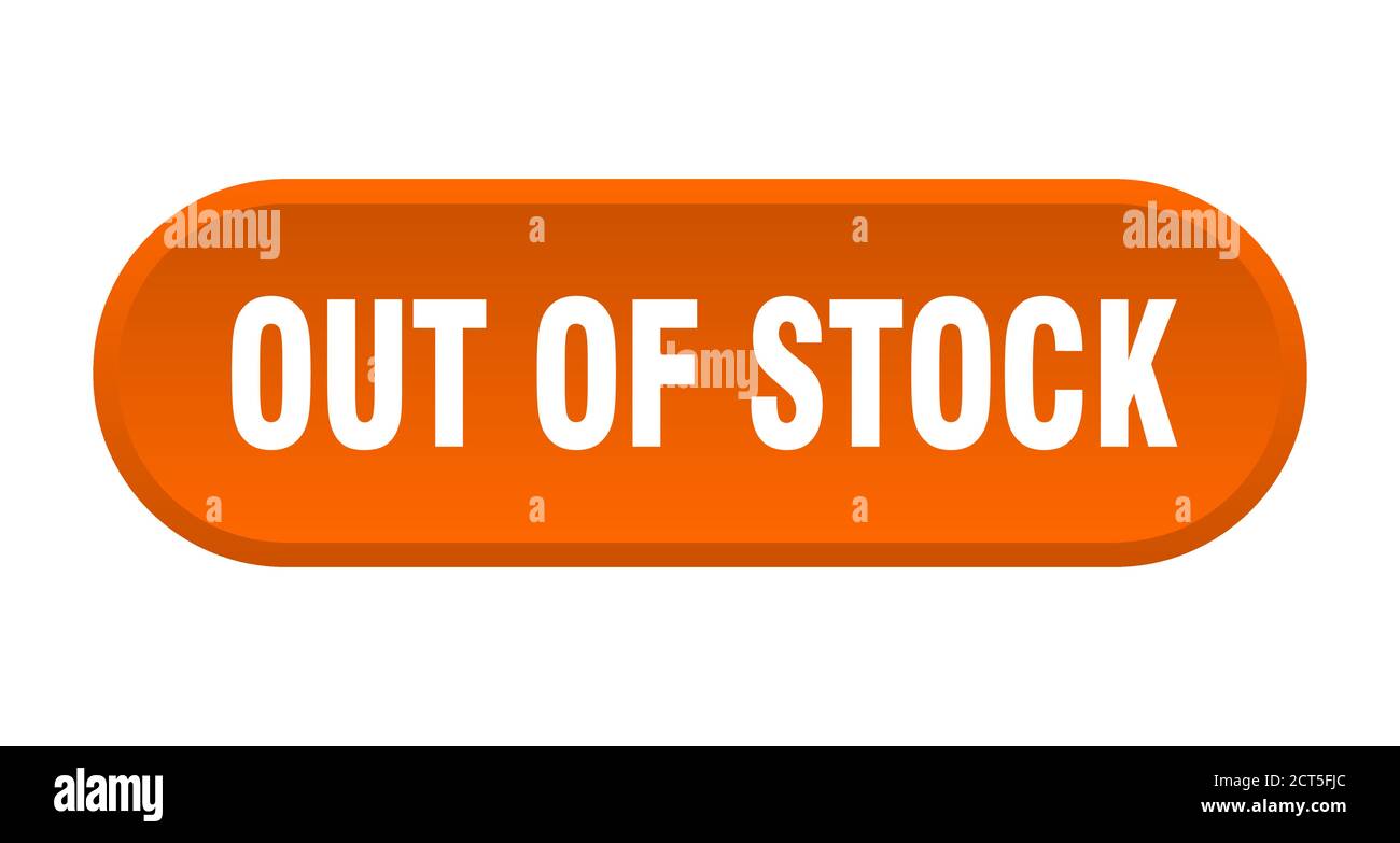 out of stock button. rounded sign isolated on white background Stock ...