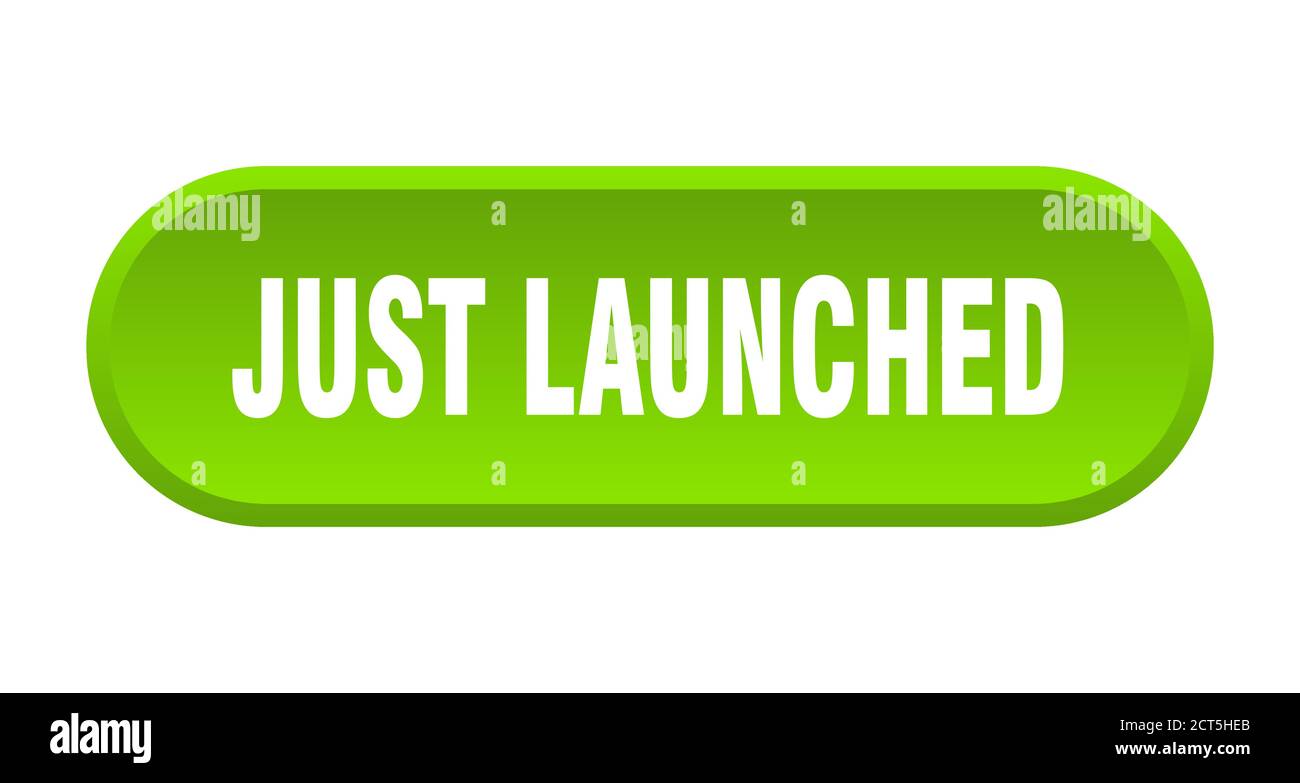 just launched button. rounded sign isolated on white background Stock ...