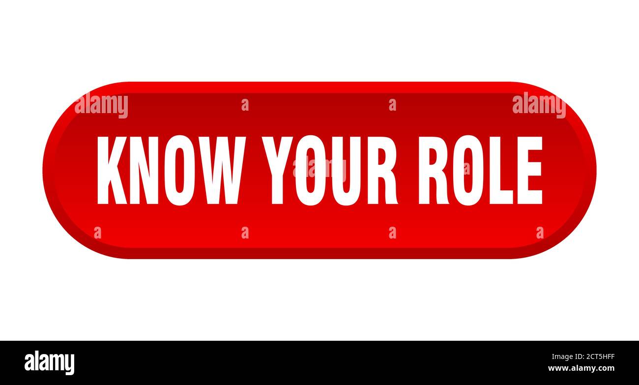 know your role button. rounded sign isolated on white background Stock ...