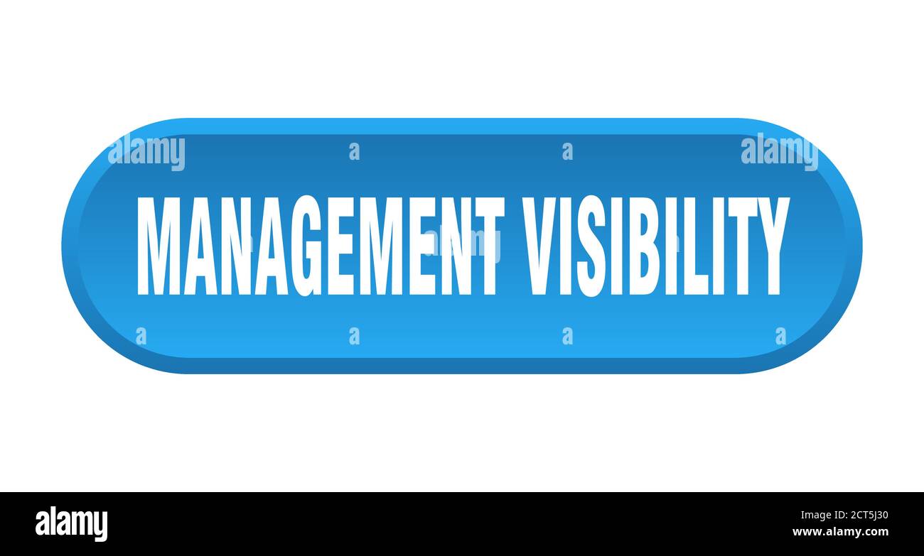 management visibility button. rounded sign isolated on white background ...
