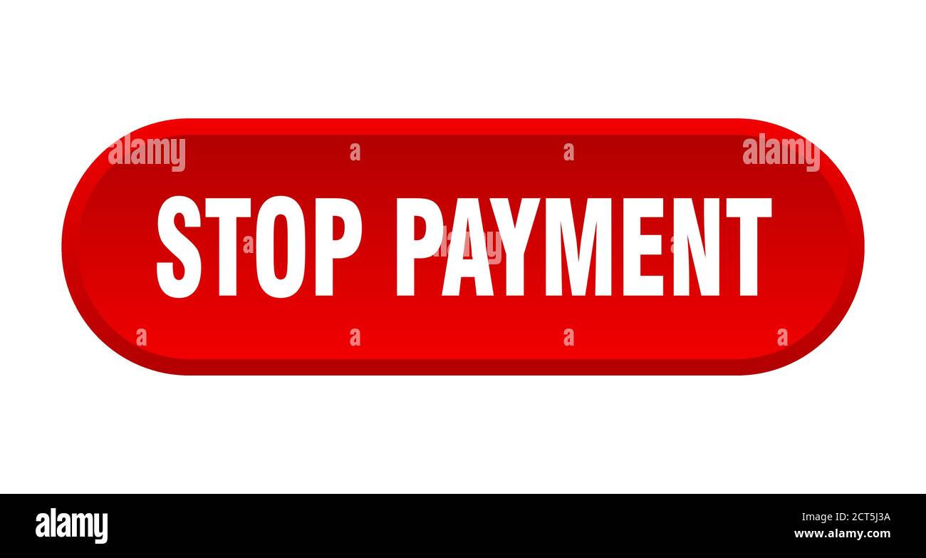 stop payment button. rounded sign isolated on white background Stock ...