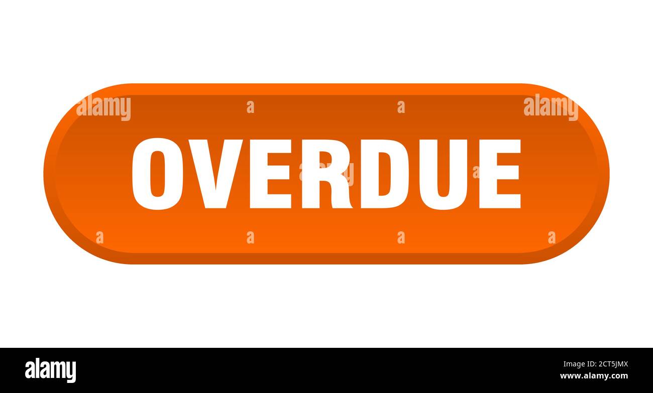 overdue button. rounded sign isolated on white background Stock Vector Image & Art - Alamy