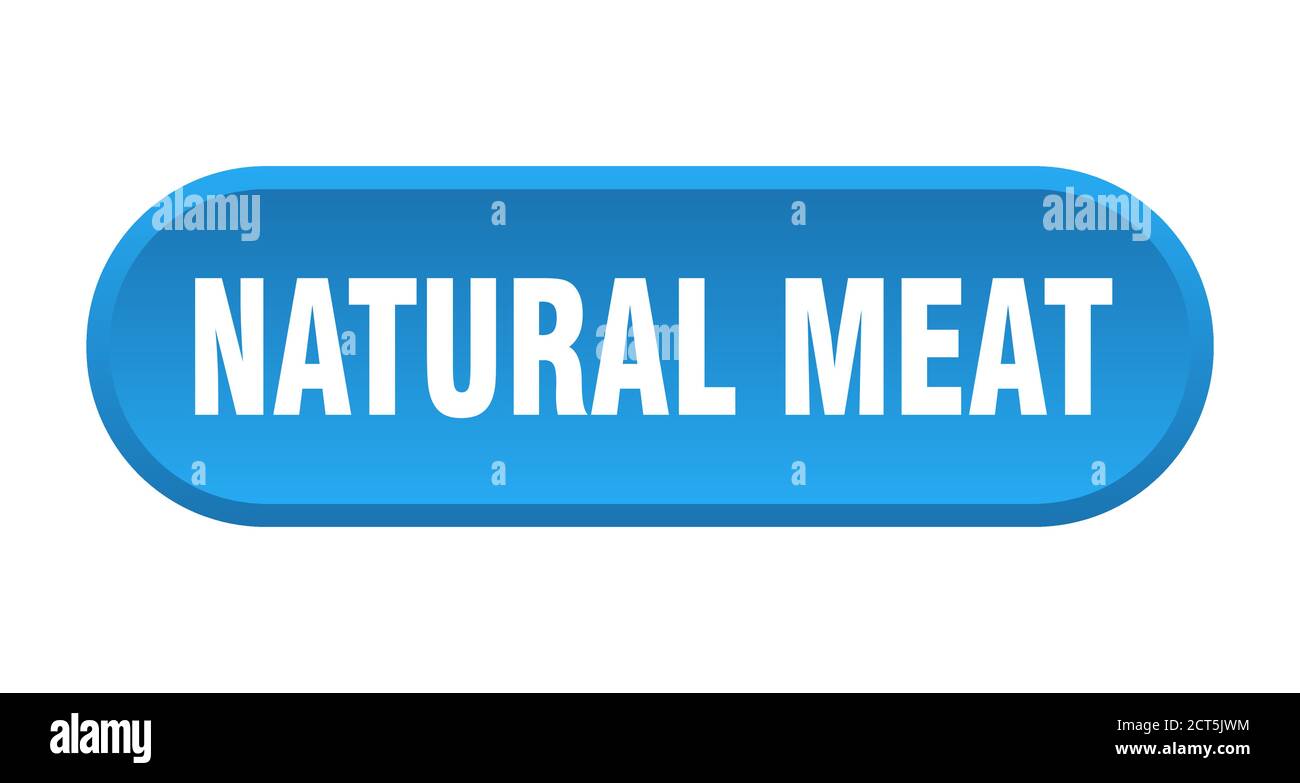 natural meat button. rounded sign isolated on white background Stock ...