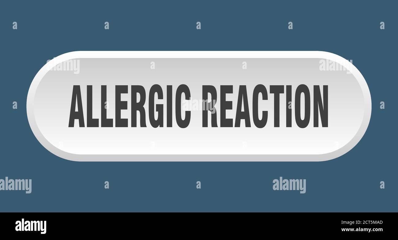 allergic reaction button. rounded sign isolated on white background ...
