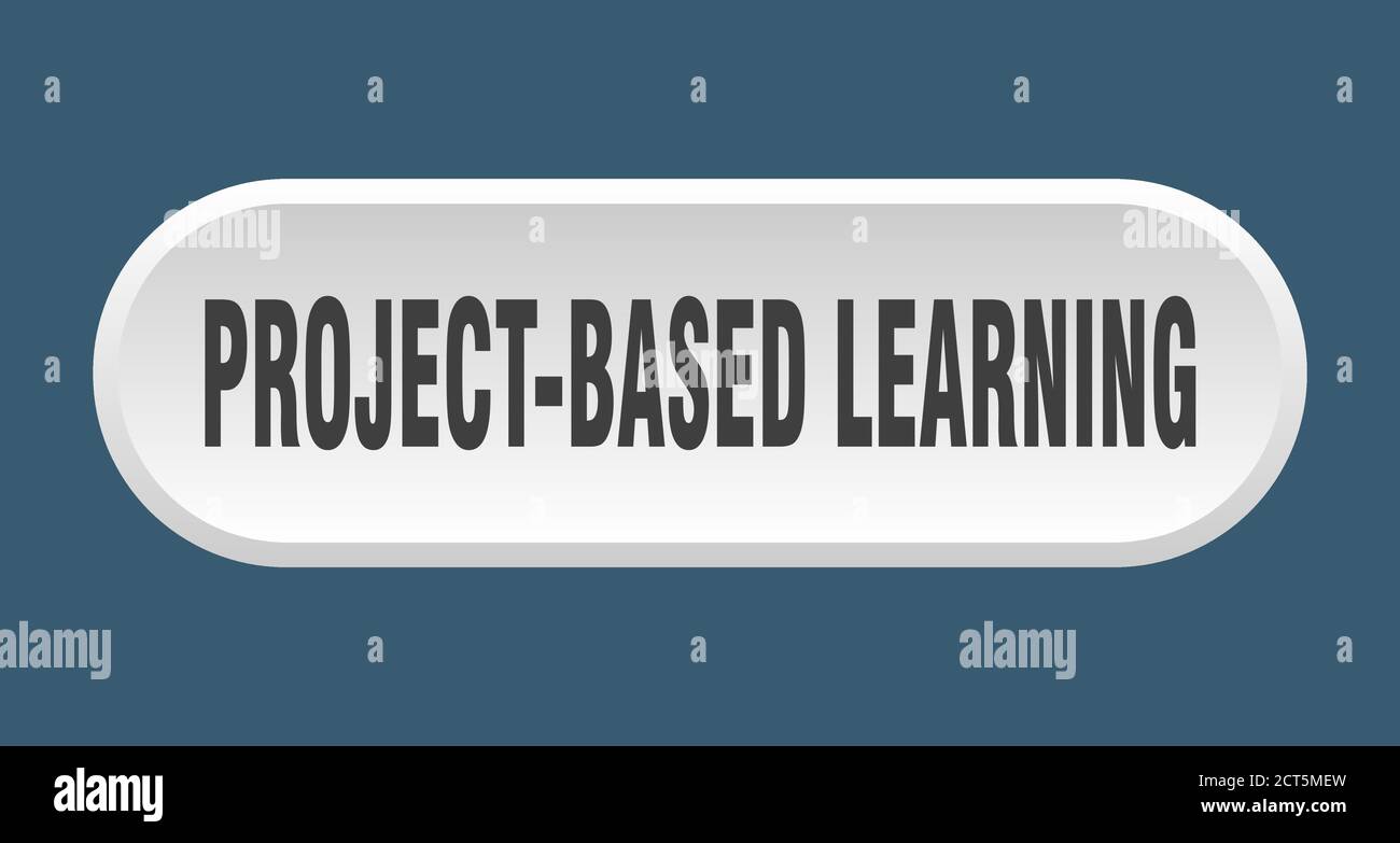 project-based learning button. rounded sign isolated on white ...