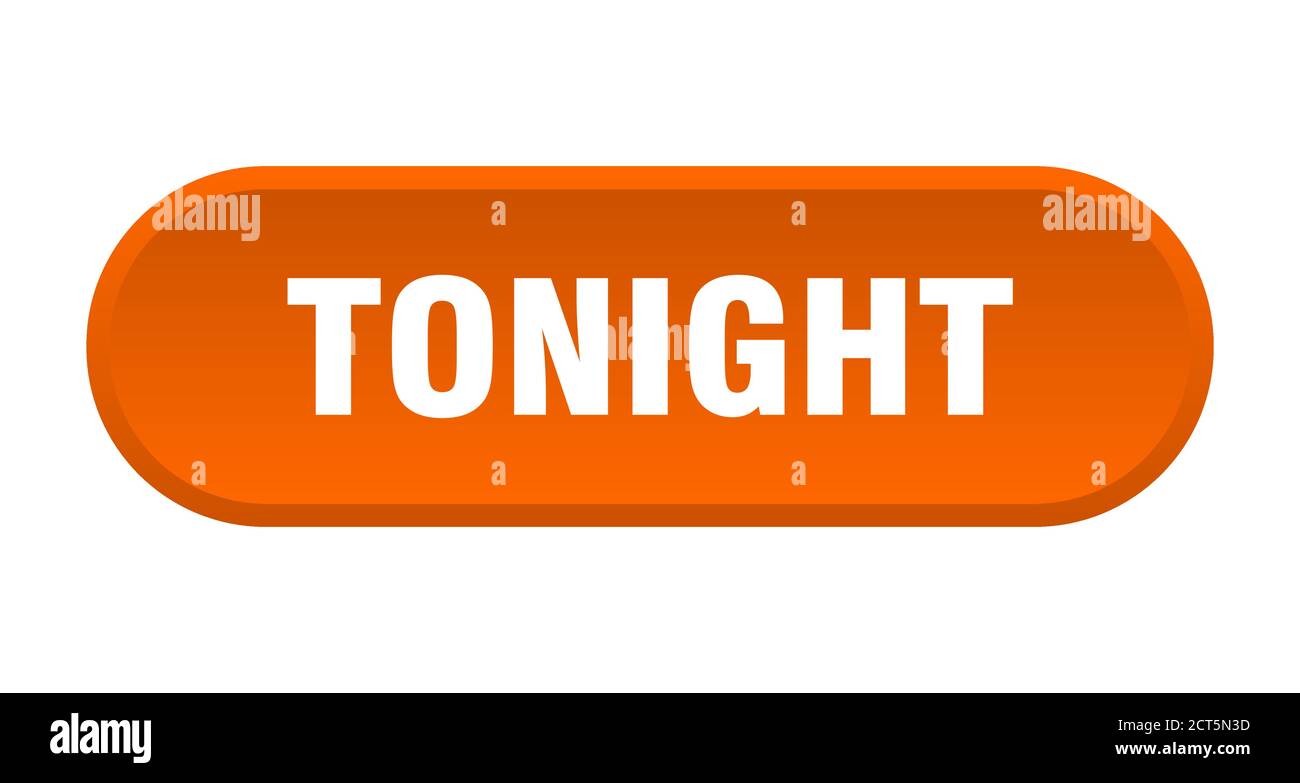 tonight button. rounded sign isolated on white background Stock Vector ...