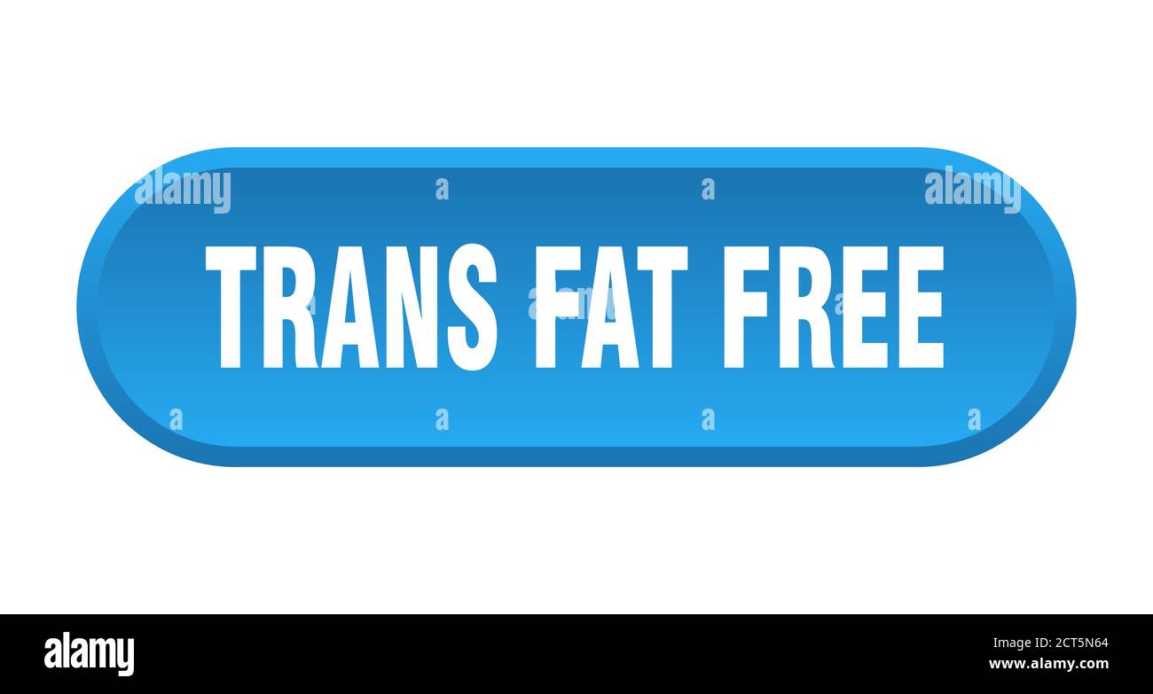 trans fat free button. rounded sign isolated on white background Stock ...