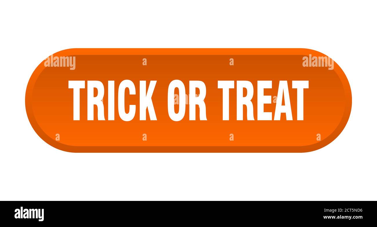 trick or treat button. rounded sign isolated on white background Stock Vector Image & Art - Alamy