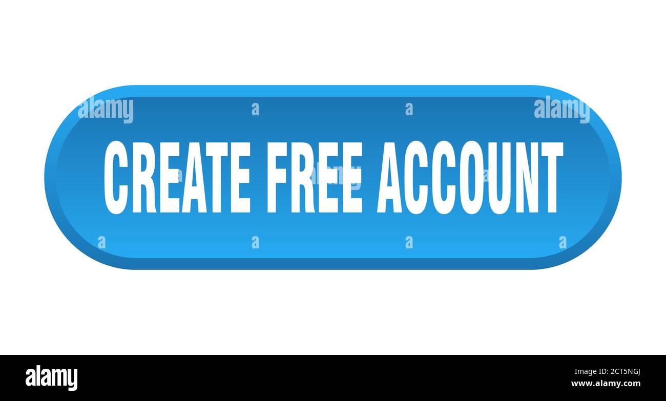 create free account button. rounded sign isolated on white background ...