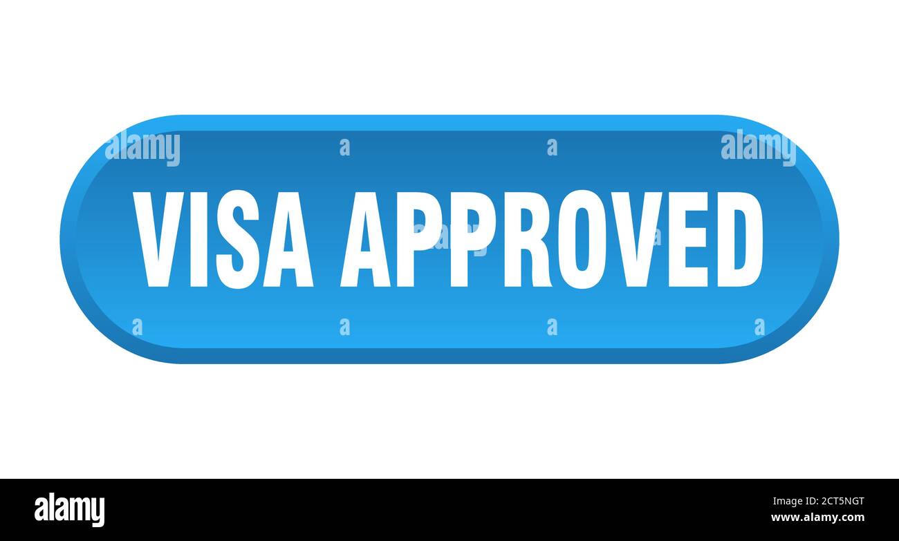visa approved button. rounded sign isolated on white background Stock ...