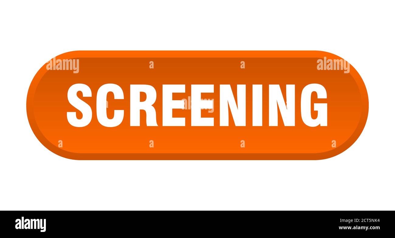 screening button. rounded sign isolated on white background Stock ...