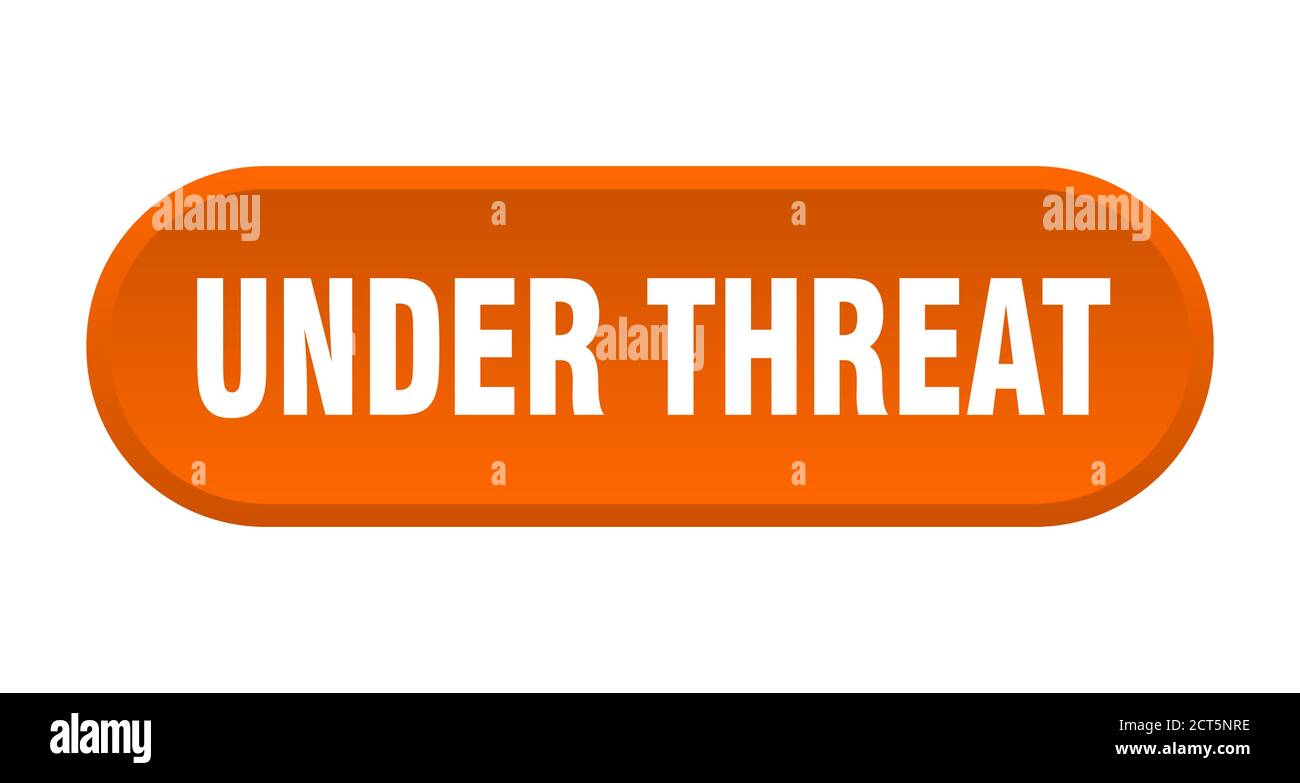under threat button. rounded sign isolated on white background Stock ...