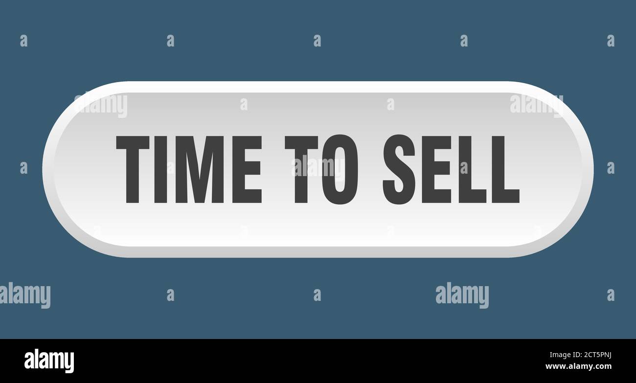 time to sell button. rounded sign isolated on white background Stock ...