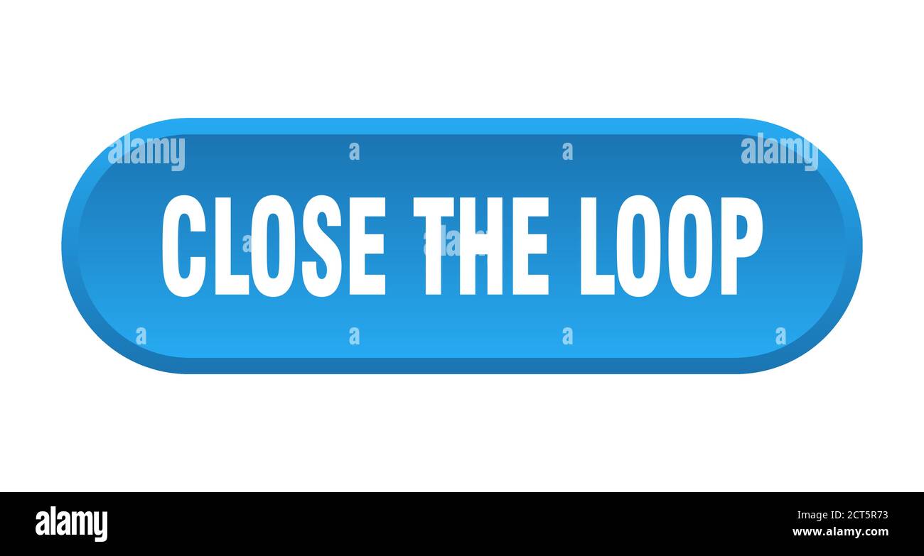 close the loop button. rounded sign isolated on white background Stock ...