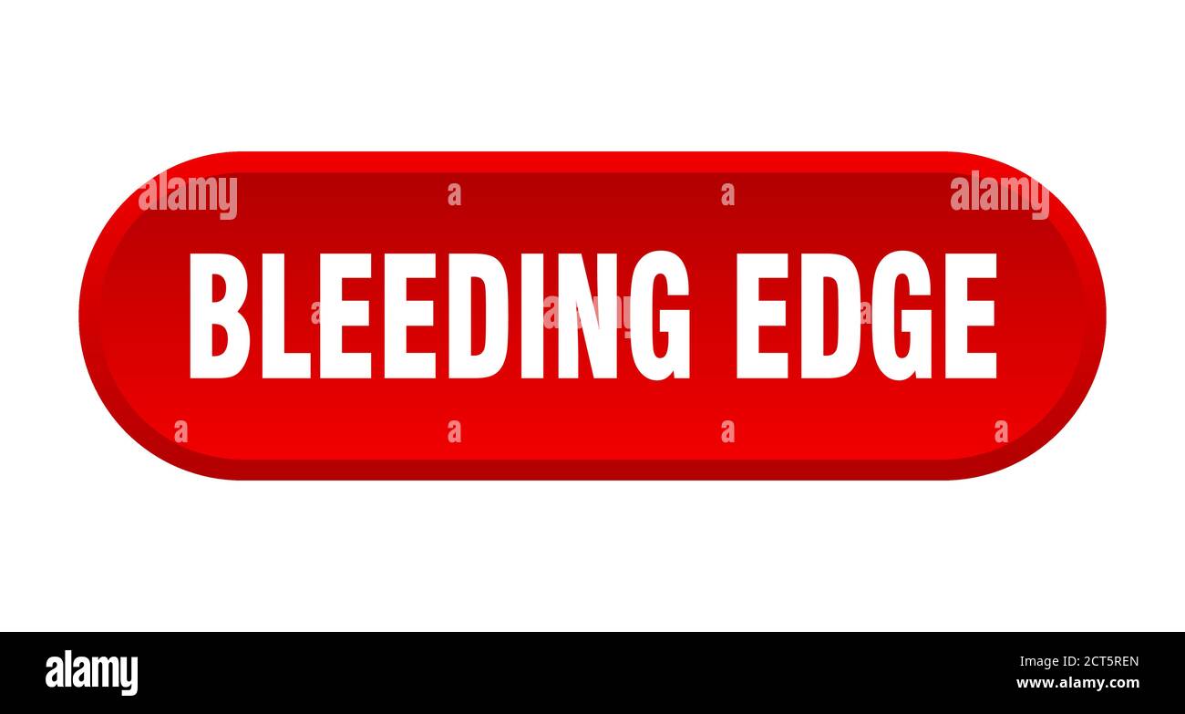 bleeding edge button. rounded sign isolated on white background Stock Vector Image & Art - Alamy